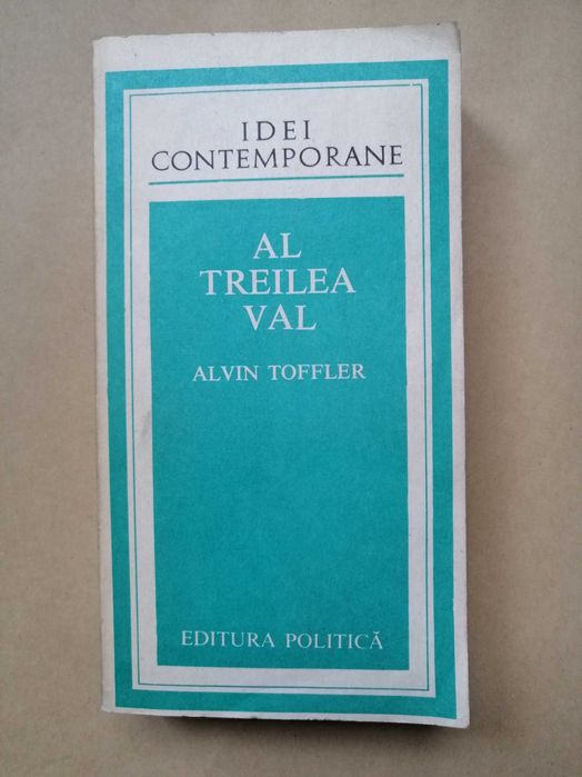 Carte Alvin Toffler - Al treilea val Bucuresti Sectorul 1 • OLX.ro