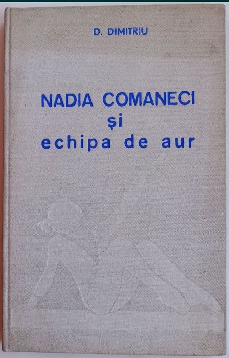 Nadia Comăneci 1978, Echipa de Aur, Carte cu dedicație , autograf ...