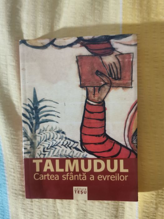 Talmudul Cartea sfântă a evreilor,Evrei,Iudaism,Israel. Bucuresti ...