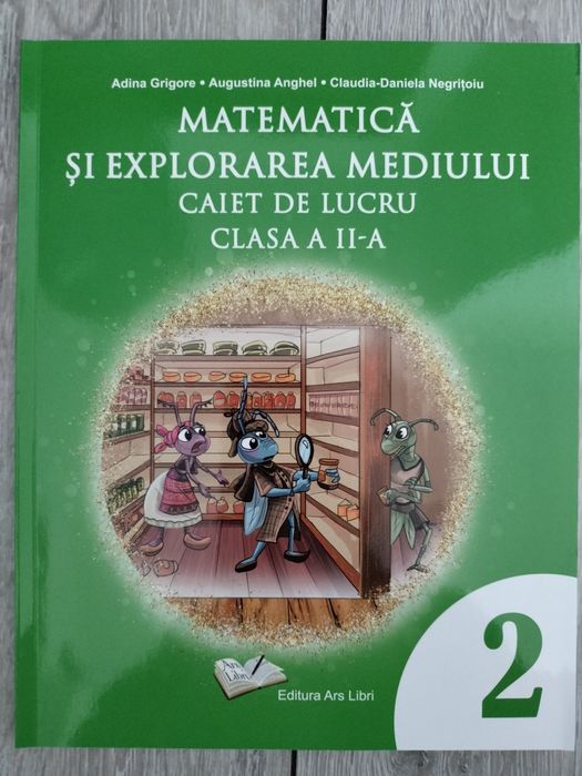 Matematica si explorarea mediului - Clasa 2 - Caiet de lucru, Editura Bucuresti Sectorul 6 • OLX.ro