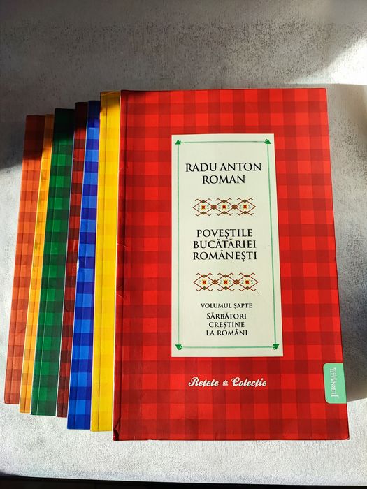 Poveștile Bucătăriei Românești” – Radu Anton Roman, 7 volume Bucuresti ...