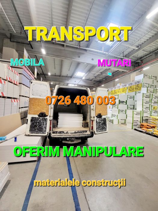 Transport mobila mutari marfa materiale construcți oferim manipulare i ...