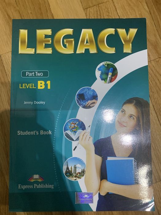 Учебник по английски Legacy B1 part 2 - Student’s book гр. Пловдив Център • OLX.bg