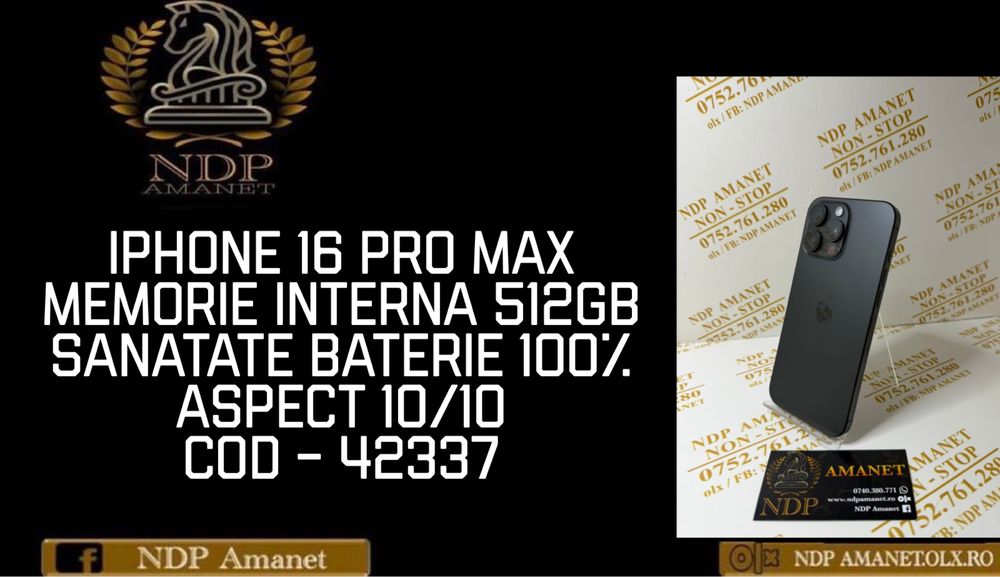 NDP Amanet Braila Iphone 16 Pro Max(42337) Braila • OLX.ro