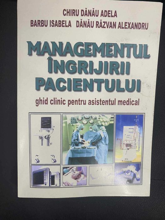 Managementul ingrijirii pacientului, ghid clinic pentru asis med. Iasi ...