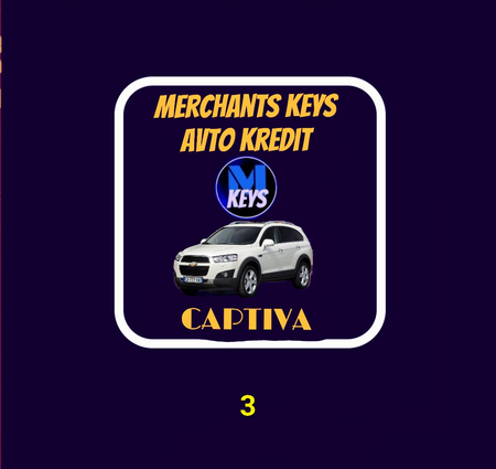 Captiva | Avto Kredit va Naxtga | Nō. 000.51 | MERCHANTS KEYS |