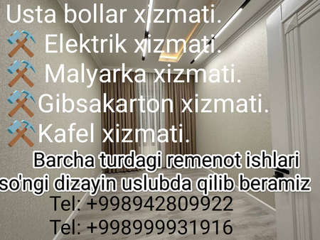 Toshken, Namangan boʻylab  malyarka, elektrik, kafel, padkulich qilami