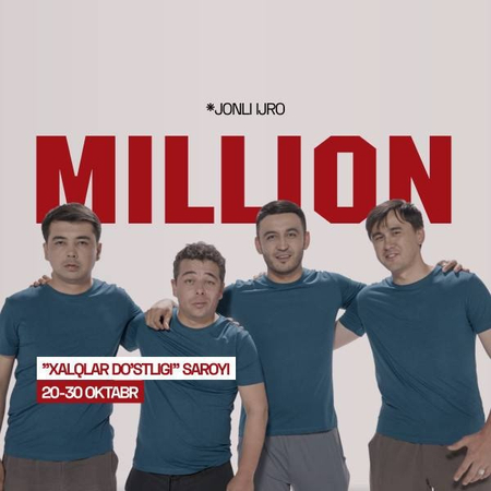 Million konsertiga biletlar sotiladi 30 oktyabrgacha har kunga bor