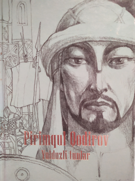 Yulduzli tunlar romani, Pirimqul Qodirov