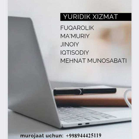 Sifatli yuridik xizmat ko'rsatiladi.
