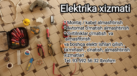 elektrik xizmatlari 24/7 sifatli va ishonchli