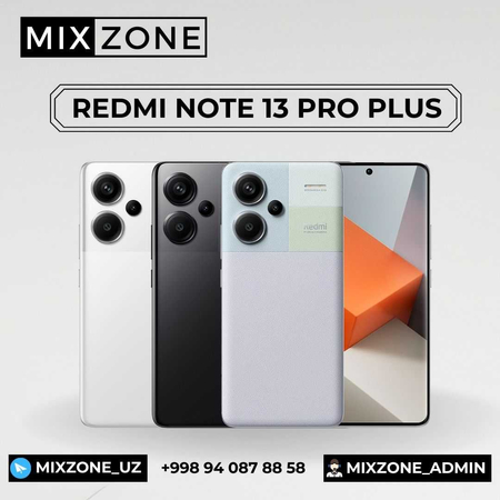 Redmi Note 13 Pro Plus  (На заказ) 6-8 дней • MixZone