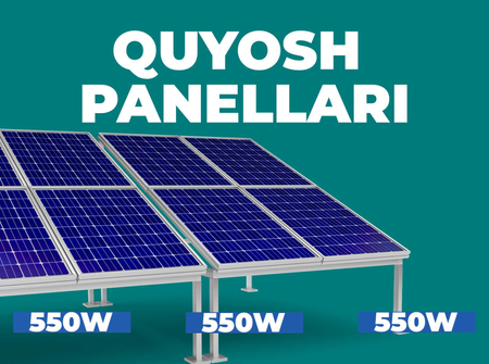 Quyosh panellari 550w
