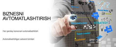 Автоматизация бизнеса || Bizneslarni avtomatlashtirish