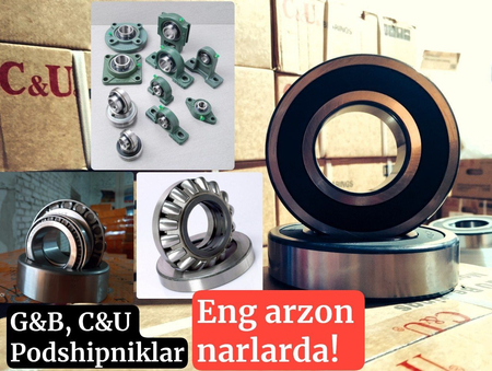 Podshipniklar eng arzon narxlarda!
