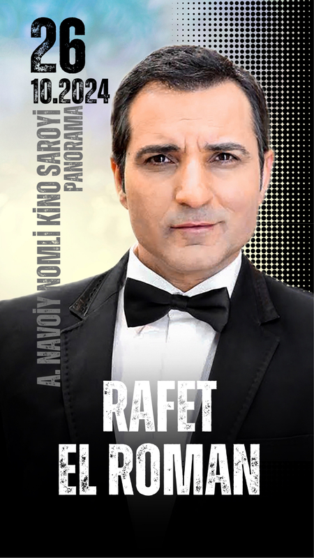 Rafet El Roman - Turkcha konsertga bilet. Jonli ijro