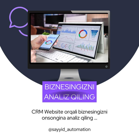CRM WEBSITE - Biznesingizdagi muommolar uchun qulay va sifatli yechim