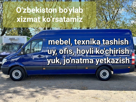 Katta va kichik yuklarni tashish 150,000dan arzon va sifatli xizmatlar