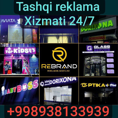 Reklama xizmati 24/7
Tashqi Reklama Xizmatlari 
Barcha turlari mavjud