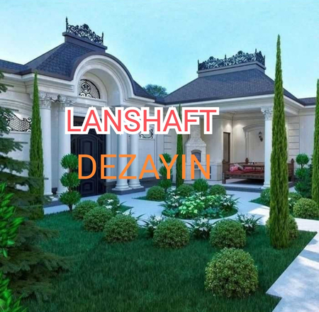 Landshaft dezayin ishlari