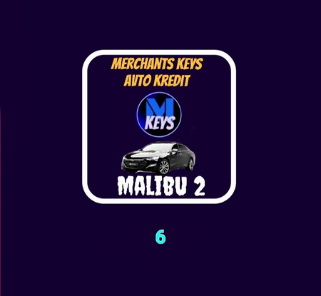 Malibu 2 | Avto Kredit va Naxtga | Nō. 01200.6 | MERCHANTS KEYS |
