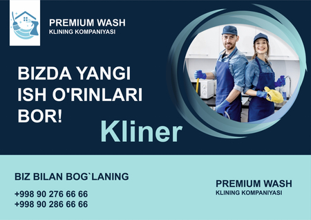 Premium Wash компанияси ишга таклиф килади.