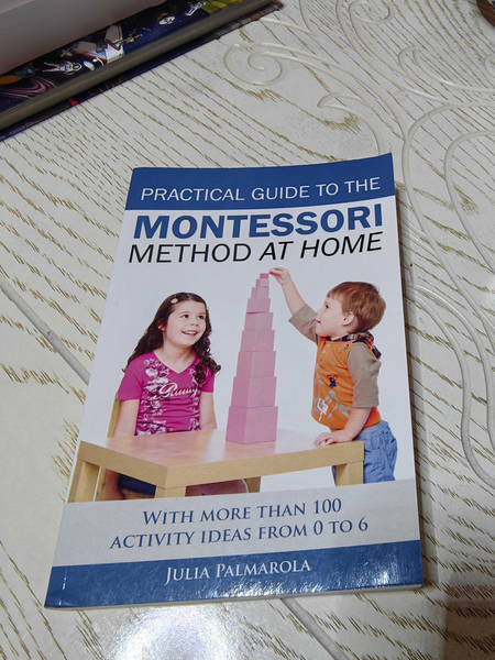 Practical guide to the montessori method at home