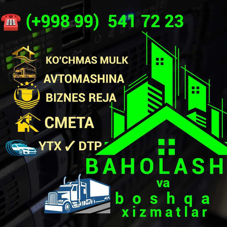 ko'chmas mulk va avtotransport baholash,оценка транспорт и недвижимост