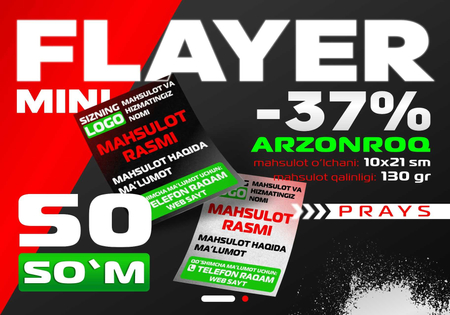 FLAYER 100 so\\\'m !!! TEZ, ARZON, SIFATLI !!!