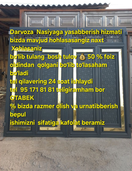 Darvoza Nasiyaga yasabberish hizmati bizda mavjud hohlasasangiz naxt X