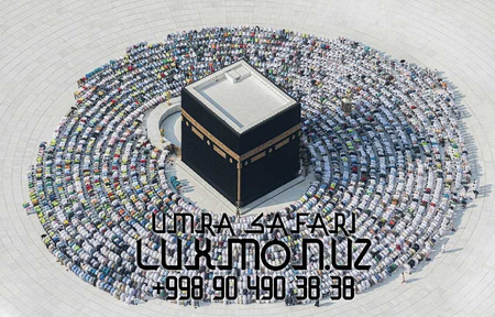 УМРА САФАРИ ДЖИЗАХ По УЗБ, с 2010 года >1000 клиентов. LUXMON.UZ