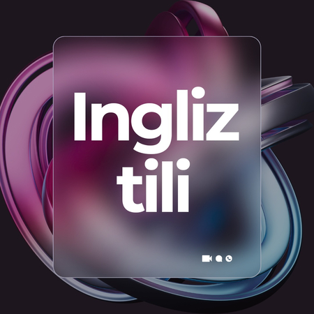 English Language / Ingliz tili