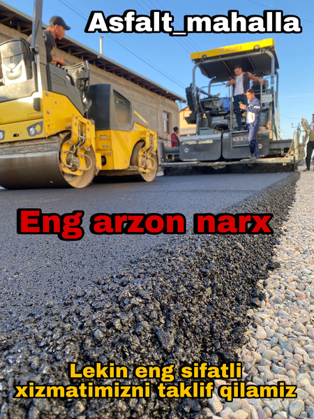 Asfalt ishlari narx esa eng arzoni
