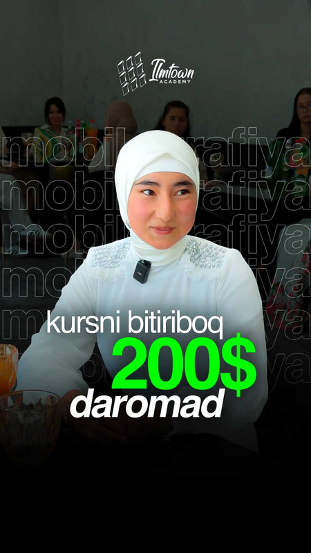Mobilagrafiya kursi orqali daromadli soha o\\\'rganing