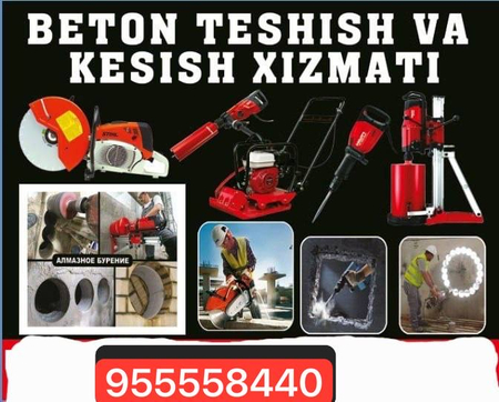 Devor teshish xizmatu beton parchalash transha kovlash ura qazish