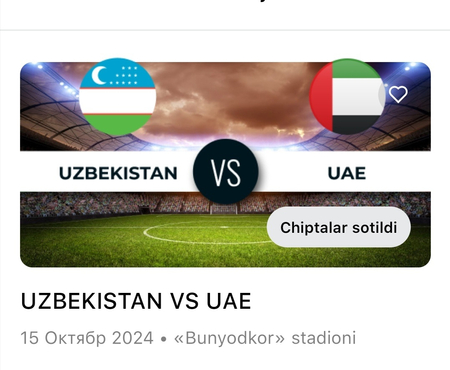 Uzbekiston VS UAE o'yiniga 4 bilet bor