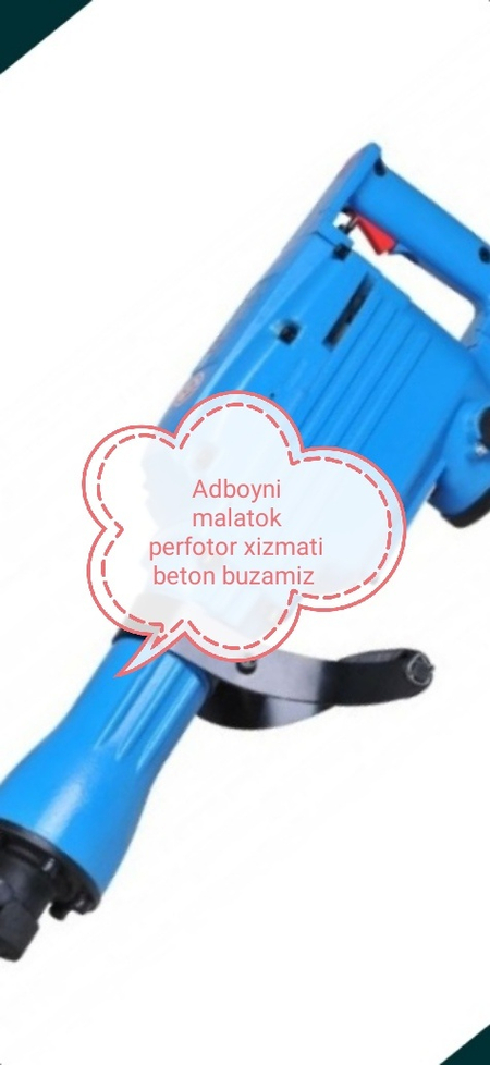 Perfarotor adboyni malatok xizmati beton buzish