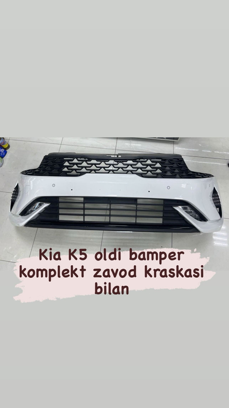 Kia K5 oldi va orqa bamper oldi orqa fara