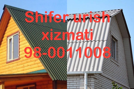 Shifer urish xizmati arzon narxlarda