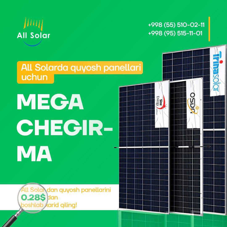 Quyosh panellari ;  Солнечный панель . (550W-575W-655W-660W-665W)