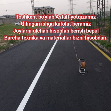 Asfalt Xizmati ASFALT YOTQIZISH XIZMATI Toshkent Asfalt ishi